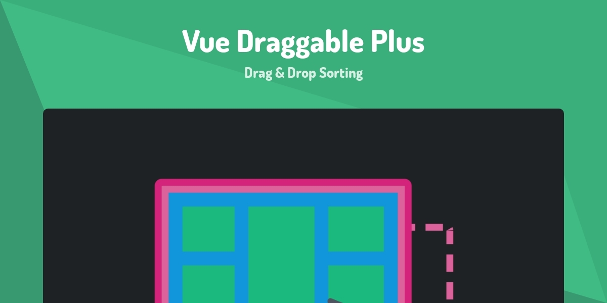 Vue Draggable Plus Drag And Drop Sorting Made With Vuejs